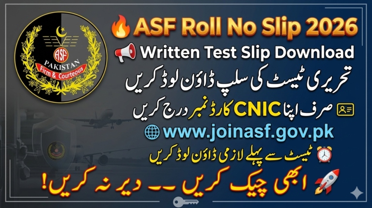 ASF Roll No Slip 2026 Written Test Slip www.joinasf.gov.pk